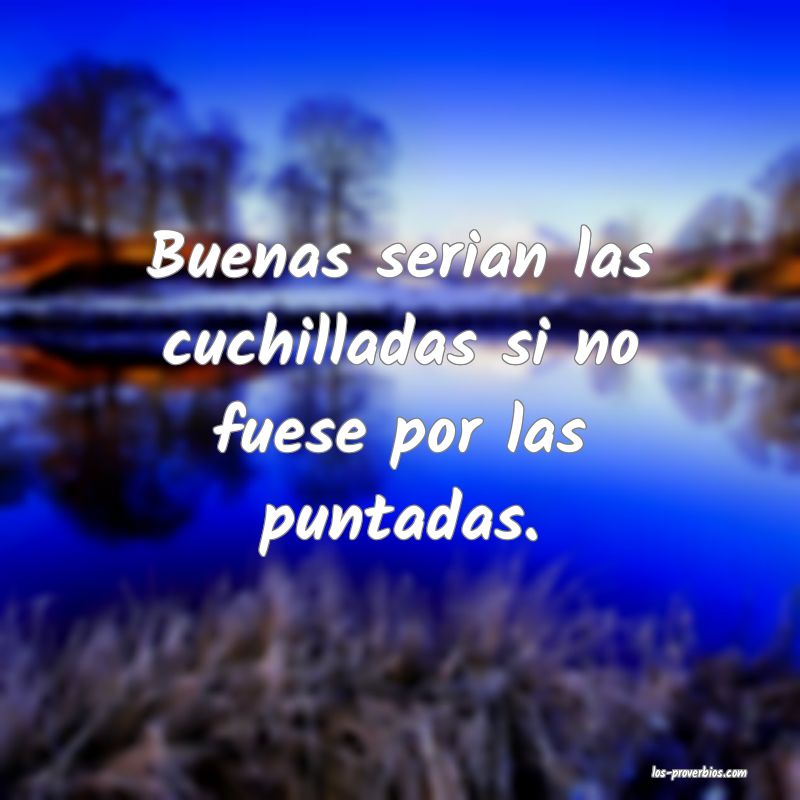 Coser y hacer albardas, todo es dar puntadas.