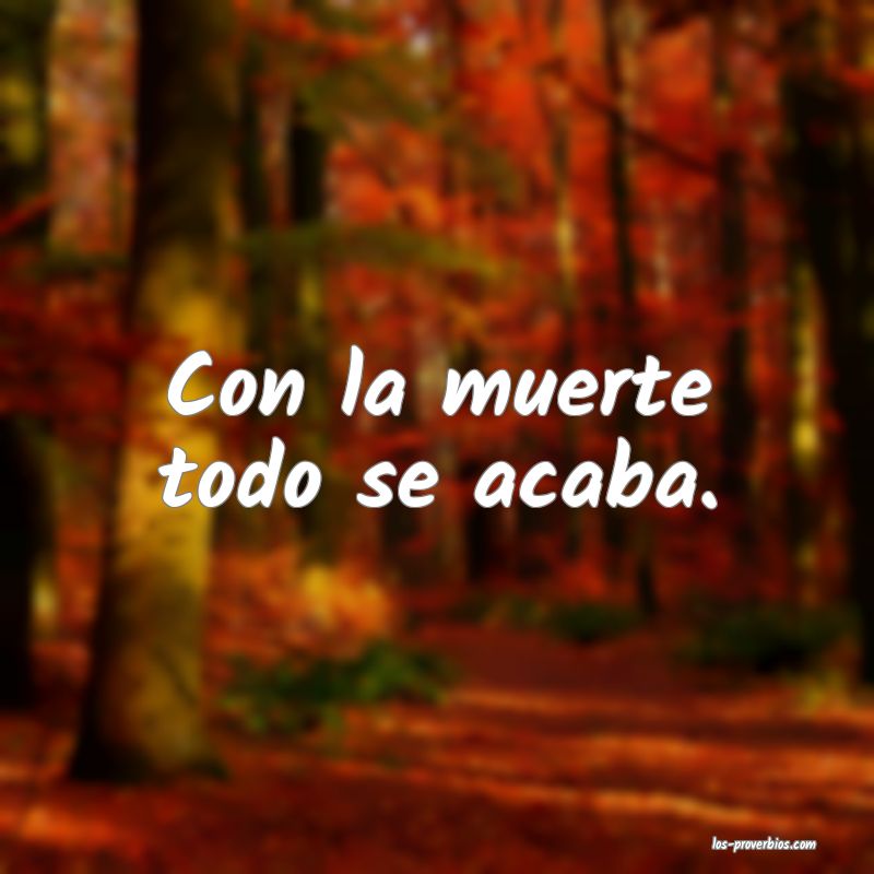 Todo por servir se acaba... y acaba por no servir.