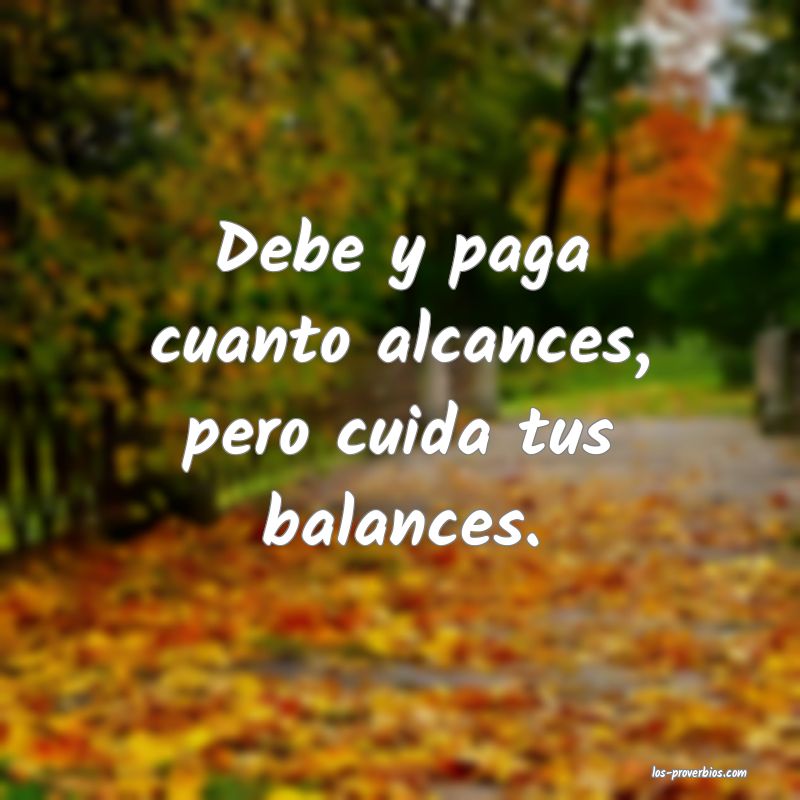 El que paga lo que debe tiene derecho a pedir más.