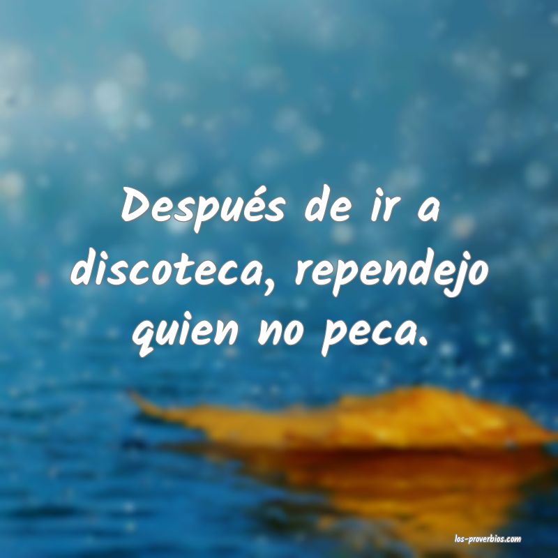 Nunca peca por estulto, quien sabe escurrir el bulto.