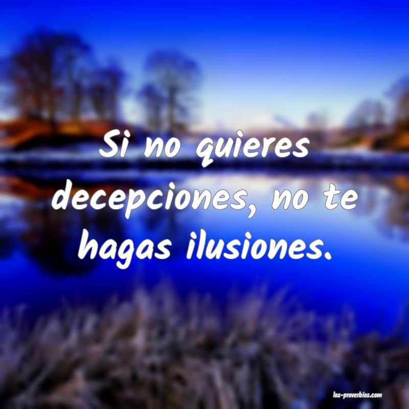 Si no quieres que se sepa, no lo hagas. Si no quieres que se sepa, no lo hagas.