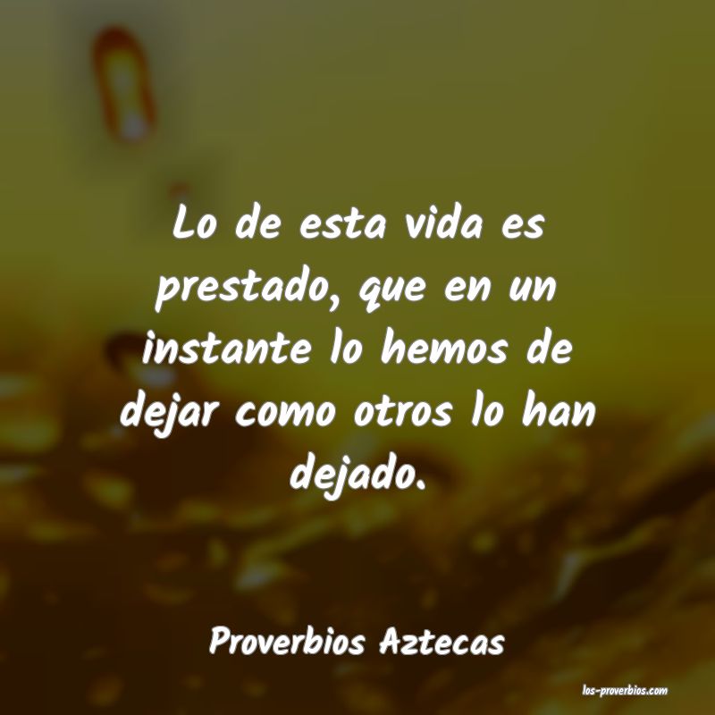Proverbios Aztecas