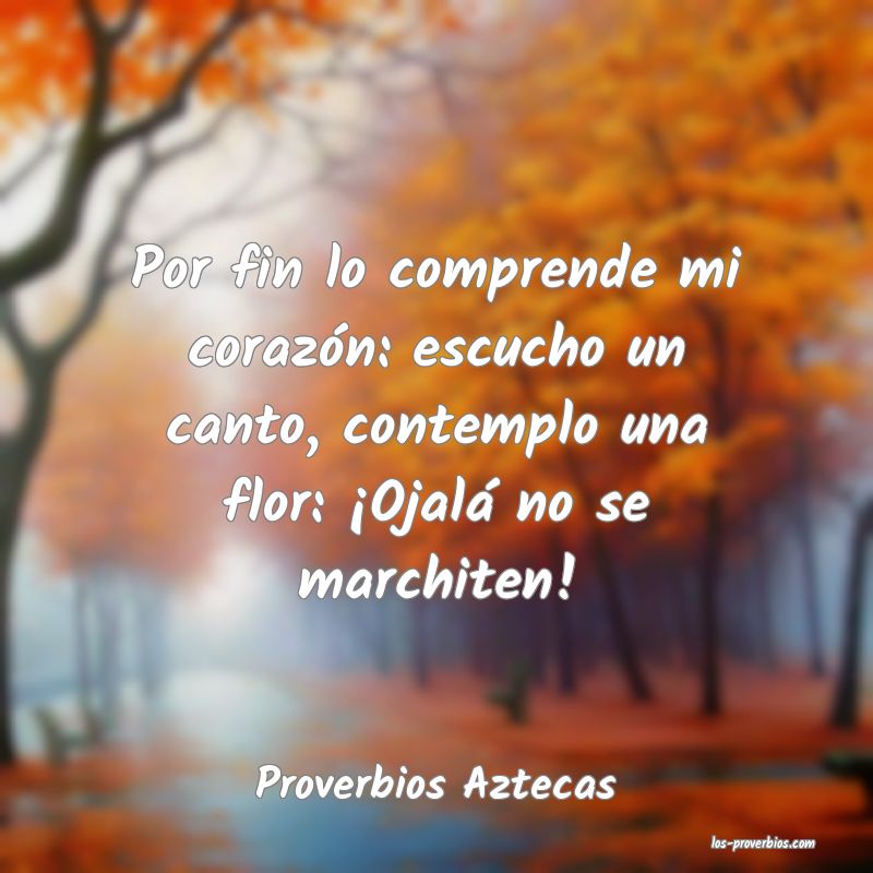 Proverbios Aztecas